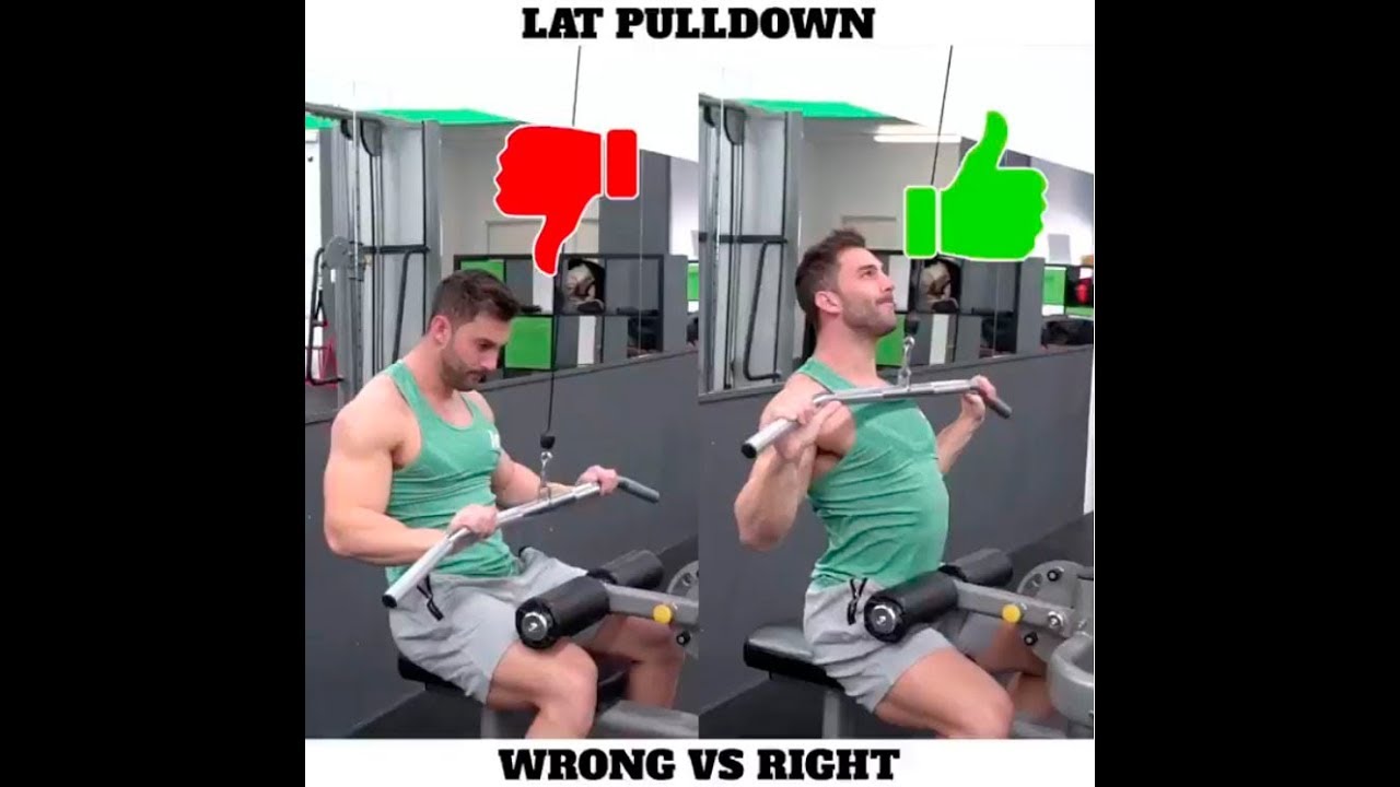 LAT PULL DOWN | WRONG & RIGHT | Video